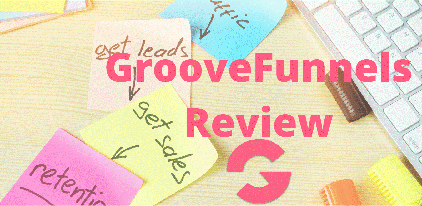 GrooveFunnels Review 2021 - Is the GrooveFunnels Lifetime Deal Worth It ...