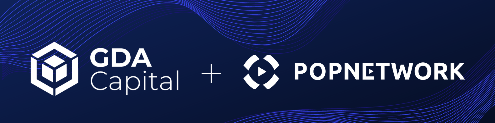 POP Network Reaches Agreement to bring in GDA Capital as Global ...