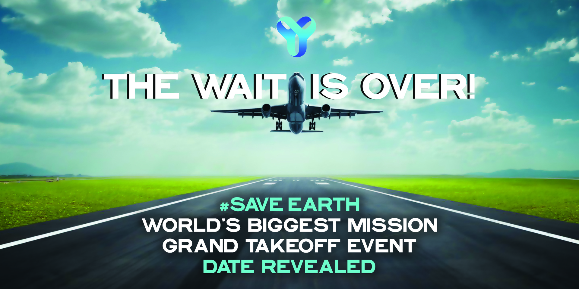 SAVE EARTH MISSION’S GRAND TAKEOFF EVENT DATE REVEAL: A GLOBAL ...