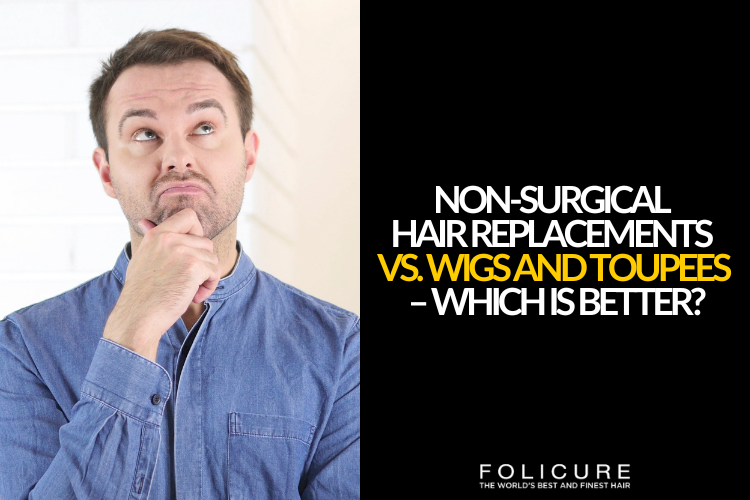 Folicure Dallas Non-Surgical Hair Replacement Studio Explains vs. Wigs ...